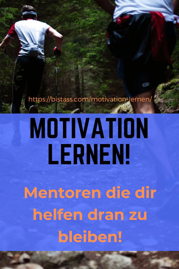 Motivation lernen aber von wem? Wer hilft Dir weiter?